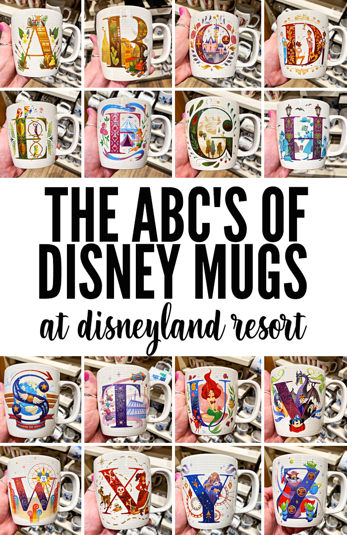 ABC’s of Disney Mugs at Disneyland Resort – Magic Filled Memories